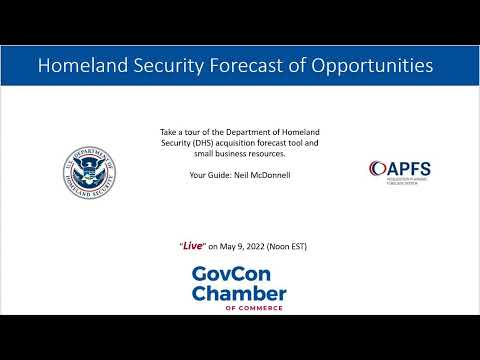 Department of Homeland Security (DHS) Acquisition Planning Forecast System Tool– Neil McDonnell Live