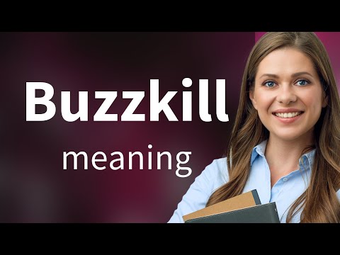 Understanding "Buzzkill": Enhance Your English Vocabulary!