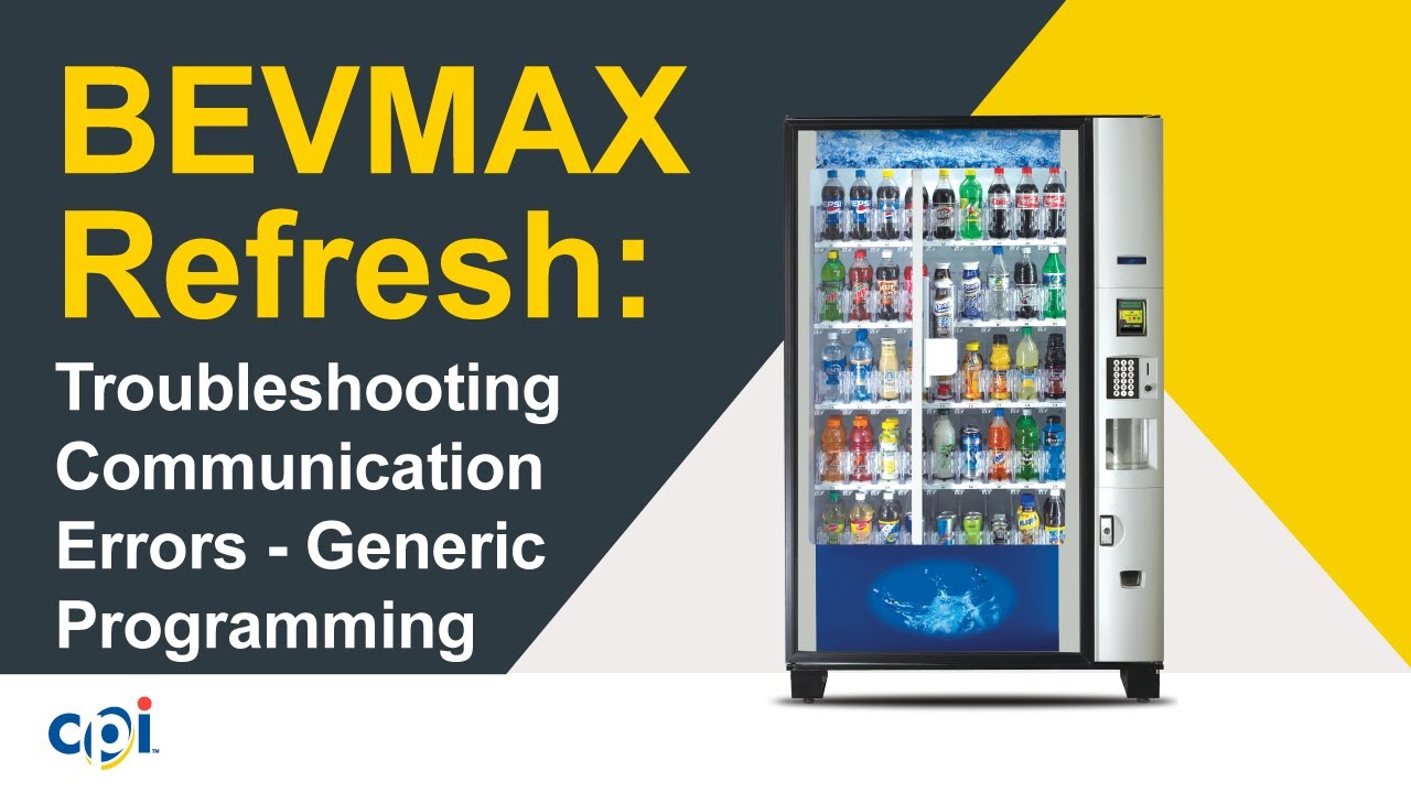 BevMAX Refresh Classic: Troubleshooting Communication Errors - Generic Programming