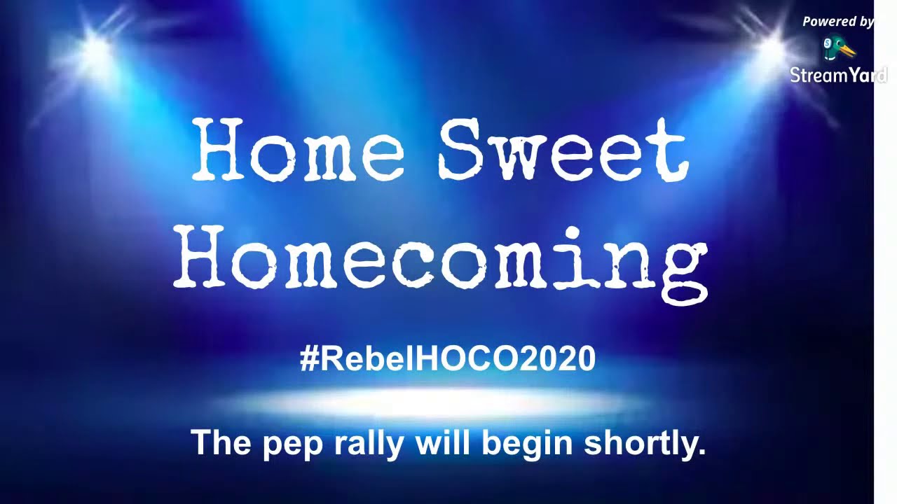 Home Sweet Homecoming Virtual Pep Rally