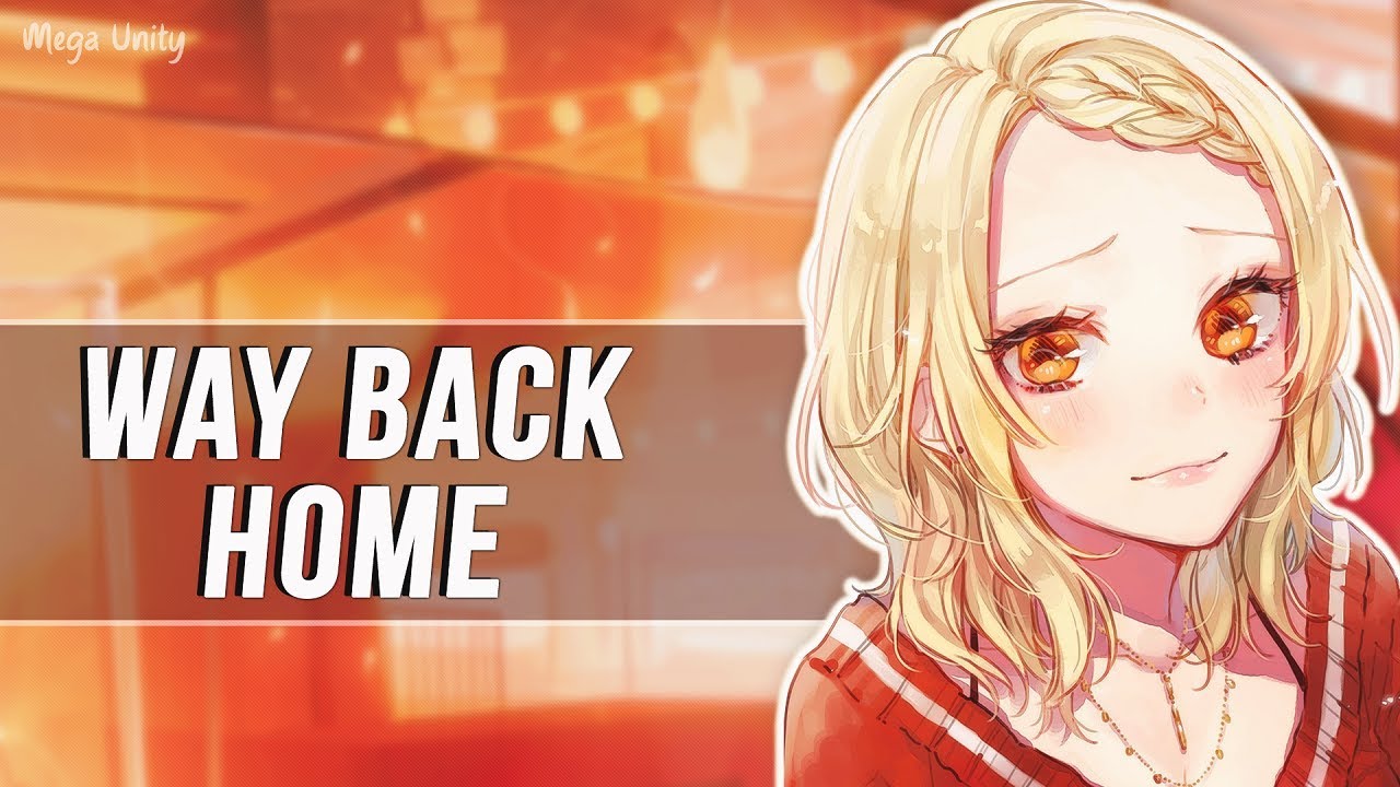Nightcore - Way Back Home 🍀 Lyrics