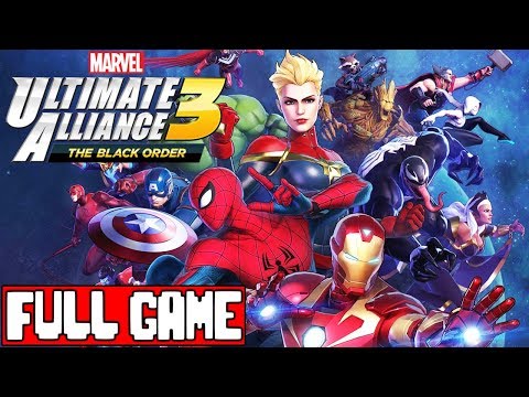 MARVEL ULTIMATE ALLIANCE 3 THE BLACK ORDER Gameplay Walkthrough Part 1 FULL GAME - No Commentary
