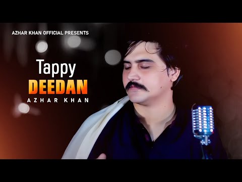 Pashto New Songs 2024 | Dedan | Azhar Khan | New Pashto Tappy Tappay 2024 | Pashto New 2024 Tappy