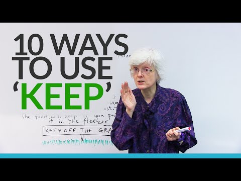 10 ways to use the verb 'KEEP' in English