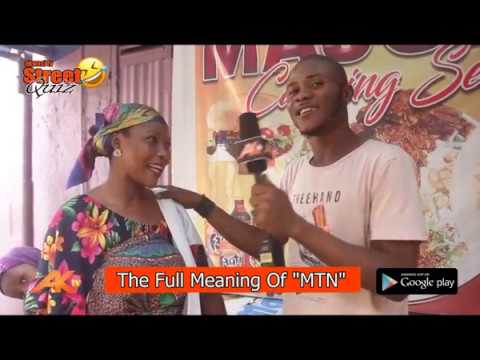 The Full Meaning For MTN - - Street Quiz Funny Videos - - Funny African Videos - - African Comedy