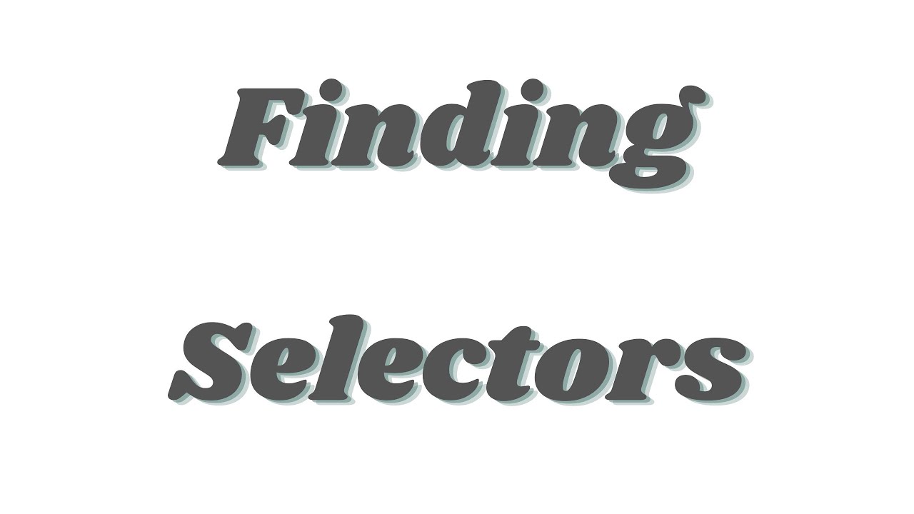 Finding Selectors with Chrome Devtools
