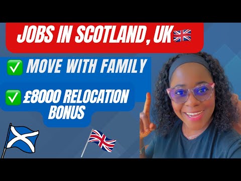 Jobs in Scotland || £8,000 Relocation Package & Recruitment Agencies