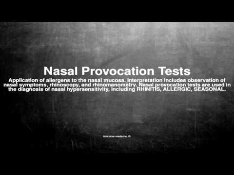 Medical vocabulary: What does Nasal Provocation Tests mean