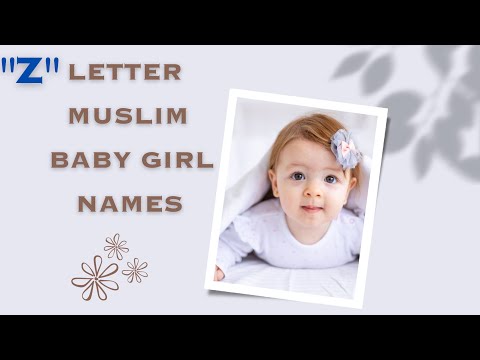 Muslim Baby Girl Names Starting With Letter "Z"/Baby Names/ Muslim Baby Girl Names