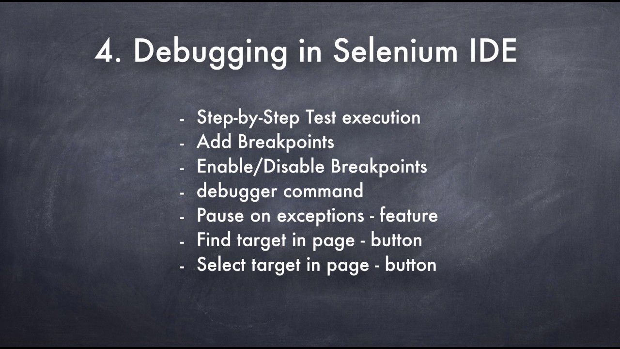 4. Debugging in the New Selenium IDE