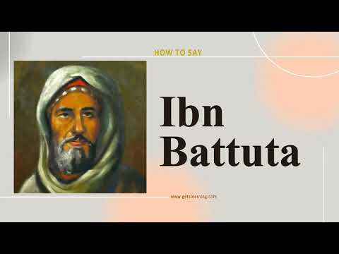How to Say Ibn Battuta (Explorer) In British English