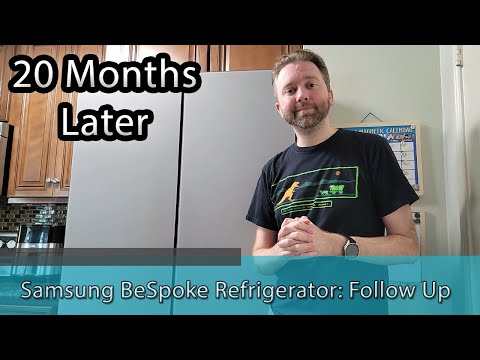 20 MONTH FOLLOW UP - Samsung BeSpoke 4 Door Flex Refrigerator