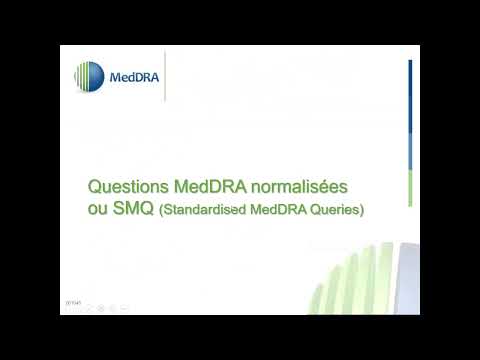 2024 06 14 Questions MedDRA normalisรฉes - Standardised MedDRA Queries (SMQs) Presented in French