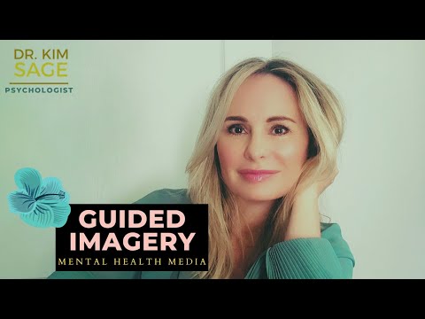 GUIDED IMAGERY: WHY YOU SHOULD USE GUIDED IMAGERY MEDITATIONS FOR ANXIETY AND MENTAL HEALTH!