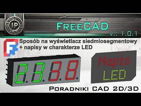 [481] Seven-segment display + LED text in FreeCAD - CAD tutorials for everyone