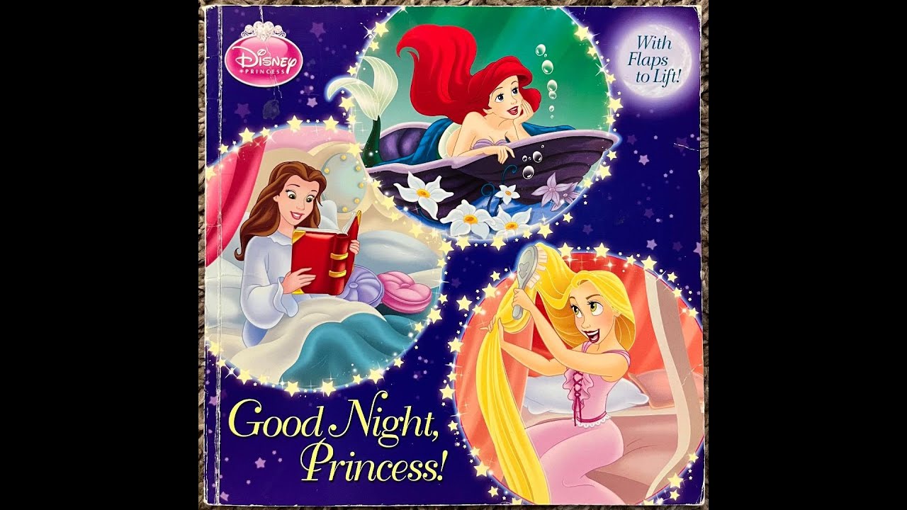 Disney Princess: Good Night, Princess! (Read Aloud / Read Along Story)
