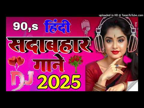 New Dj Remix Song Nonstop Hindi Remix Dj Song All Hard Bass 2025 Love Mix Dj Remix Song