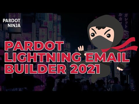 How to use Pardot Lightning Email Builder - 2021 update