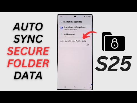 Galaxy S25/S25+/Ultra: How to Turn On/Off Auto Sync Secure Folder Data