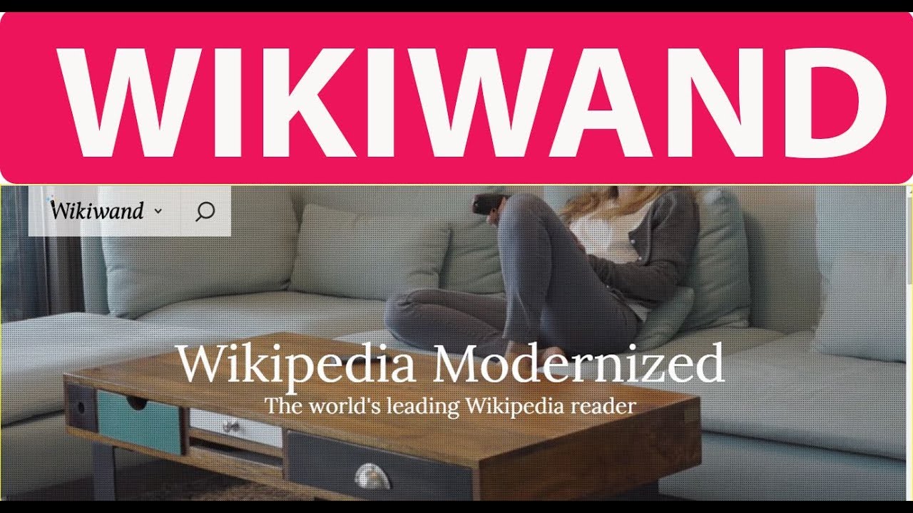 Wikipedia modernized Wikiwand