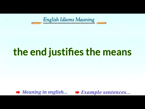 the end justifies the means | what does the ends justify the means mean