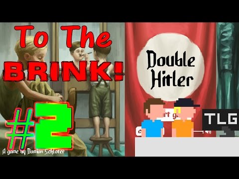 Steam Community :: Video :: TO THE BRINK | Double Hitler | #2 | The ...