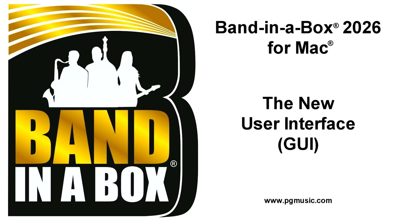 Band-in-a-Box® 2026 for Mac® - The New GUI (User Interface)