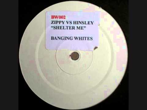 Zippy Vs Hinsley - Shelter Me