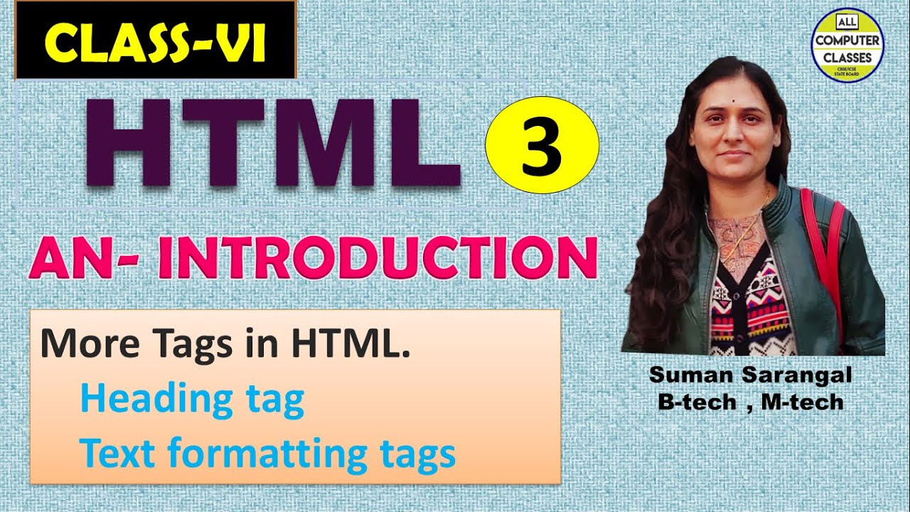 Introduction to HTML |  Part 3 | All Computer Classes