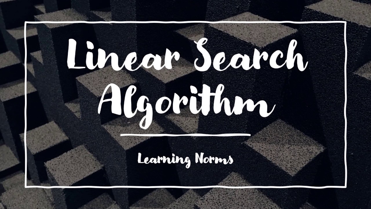 Linear Search Algorithm for integer and string values