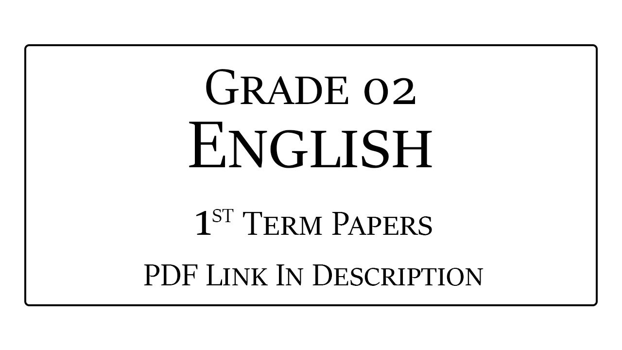 Grade 2 English 1st Term Test Paper | PDF Include