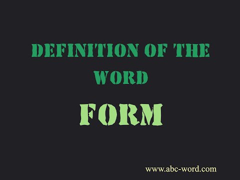 Definition of the word "Form"