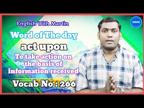 act upon | tamil meaning | pronunciation & a sentence | vocabulary | English with Martin | EWM #266