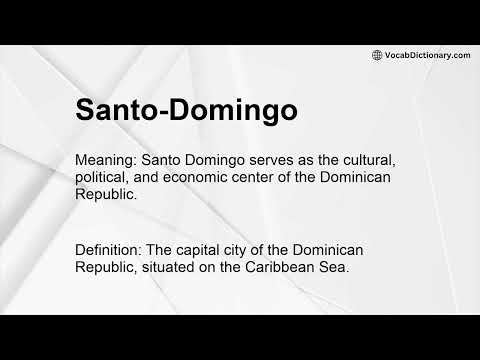 Santo-Domingo Meaning
