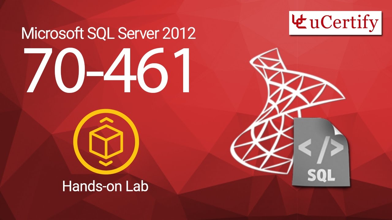Microsoft 70-461: Querying Microsoft SQL Server 2012 Labs