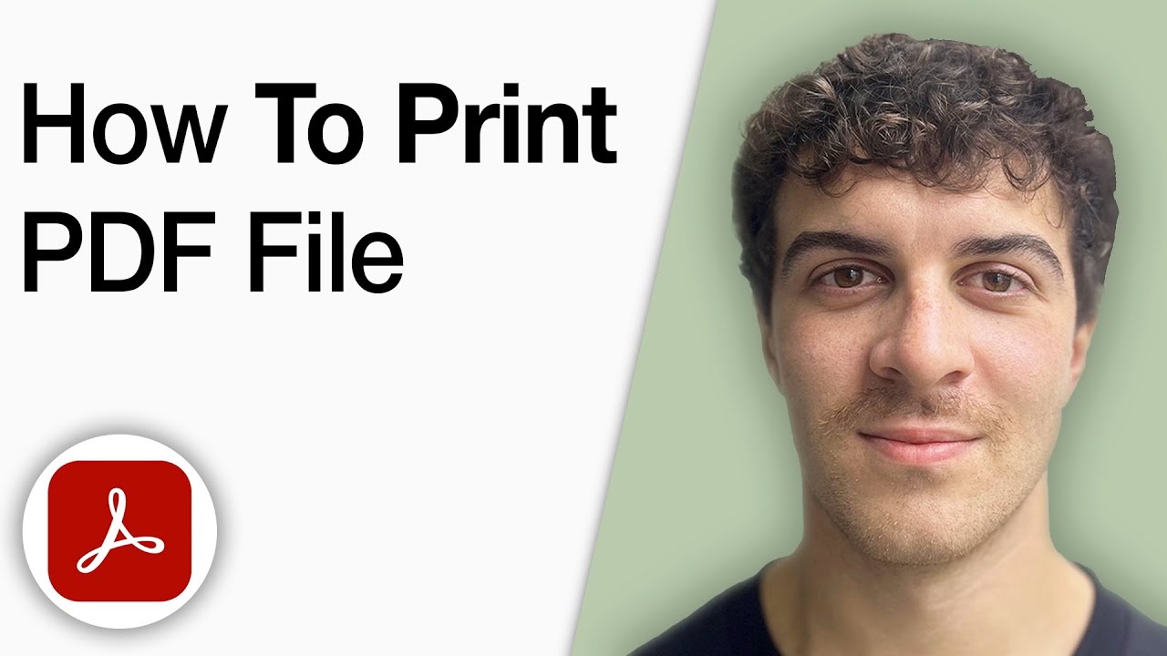 How to Print a PDF File Using Adobe Acrobat Pro DC [2025 Full Guide]