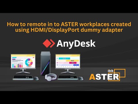 How to remote in to ASTER workplaces created using HDMI/DisplayPort dummy adapter