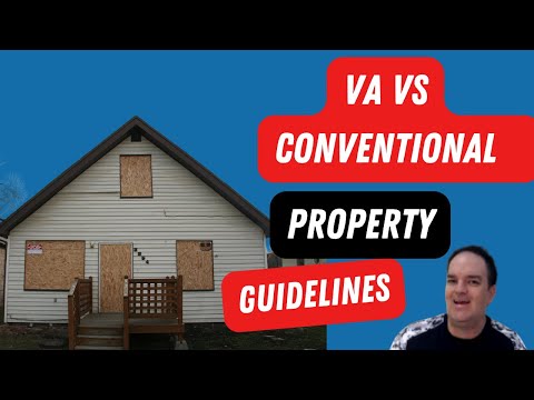 Minimum Property Requirements For VA vs Conventional Mortgages
