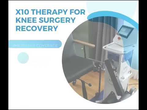X10 THERAPY FOR KNEE RECOVERY (Insurance Coverage)