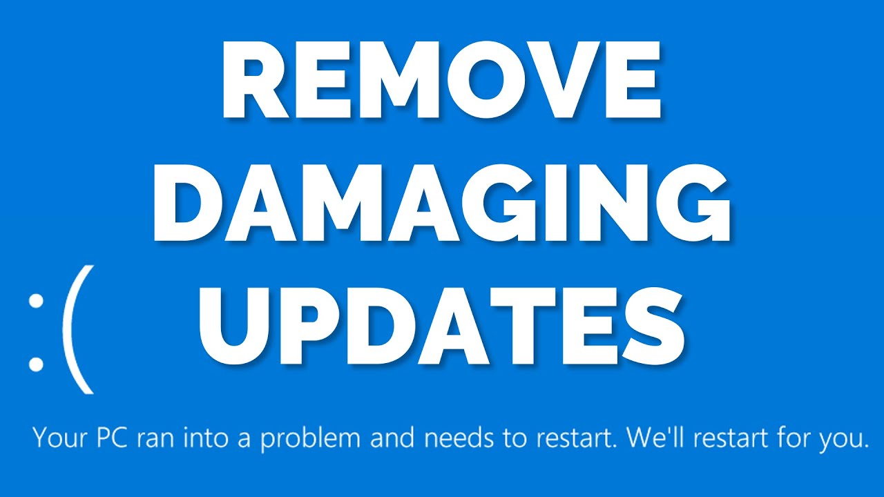 How to Uninstall Bad Windows Updates