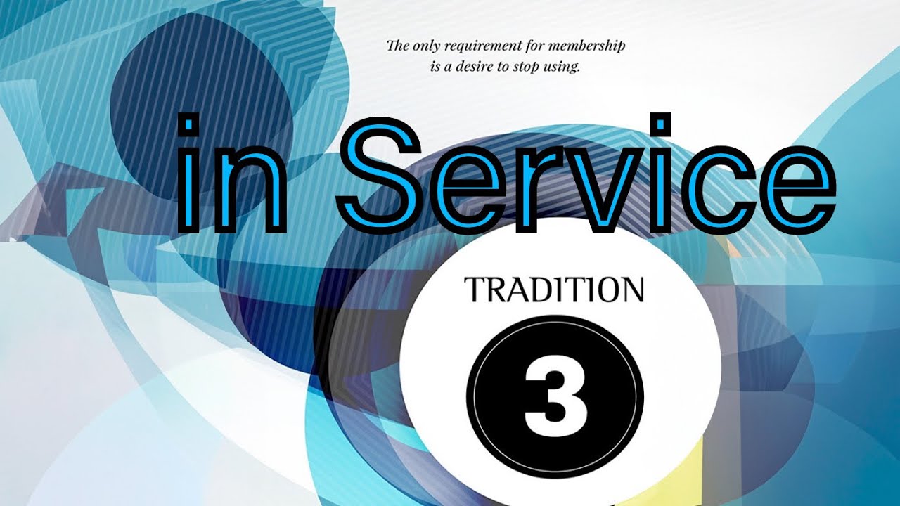 Guiding Principles Tradition 3 (in Service)