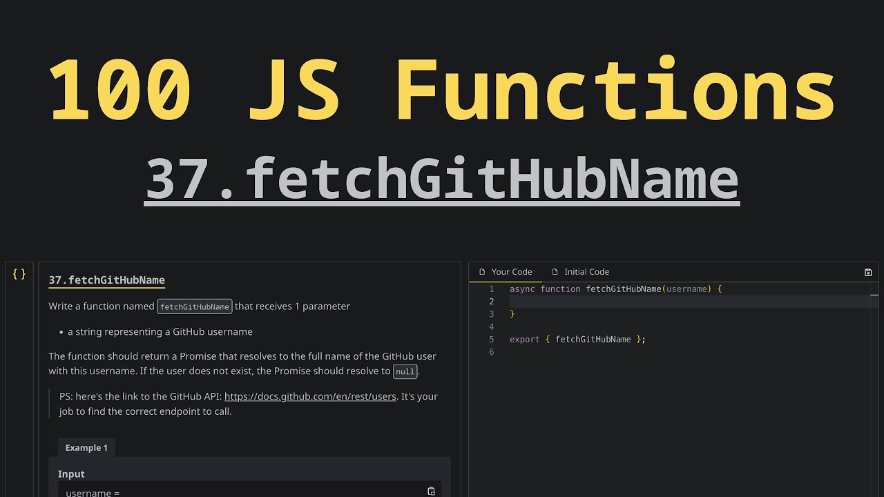 37. fetchGitHubName | Solving 100 JS Functions