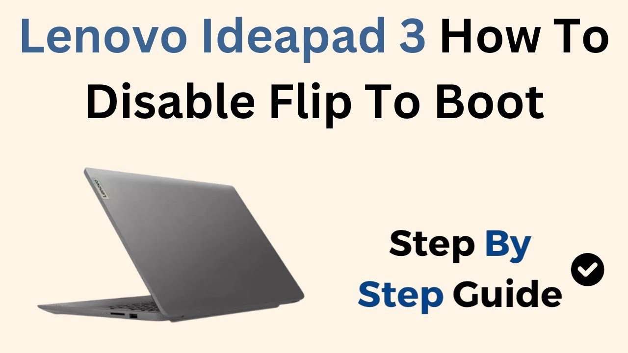 How to Disable Flip to Boot on Lenovo Ideapad 3 | Galaxy.ai