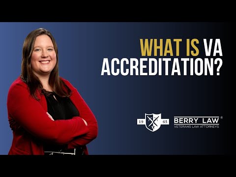 Understanding VA Accreditation: What It Means for Veterans