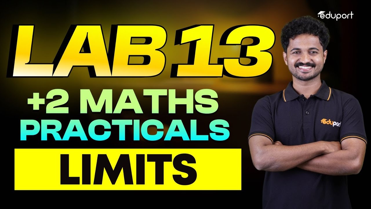 Plus Two Maths Practical Lab 13 | Limits | Eduport Plus Two