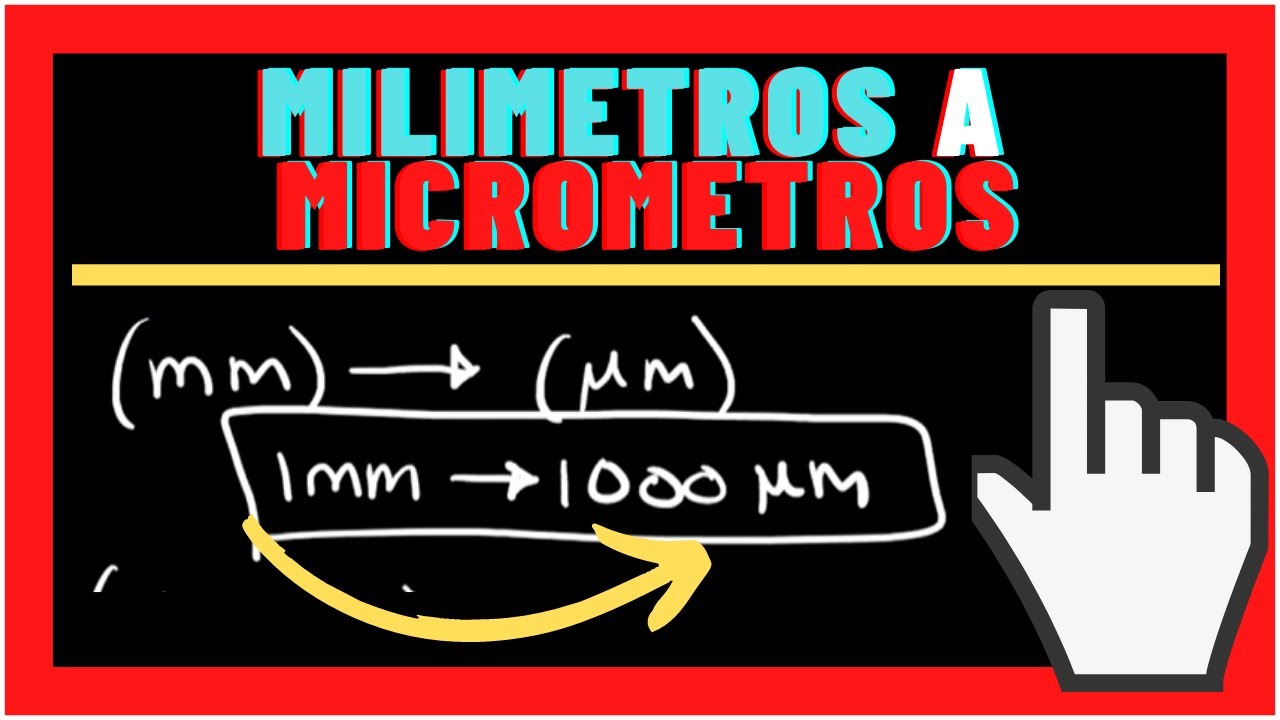 CONVERTIR MILIMETROS (mm) a MICRÓMETROS  |💥 CONVERSION 💥