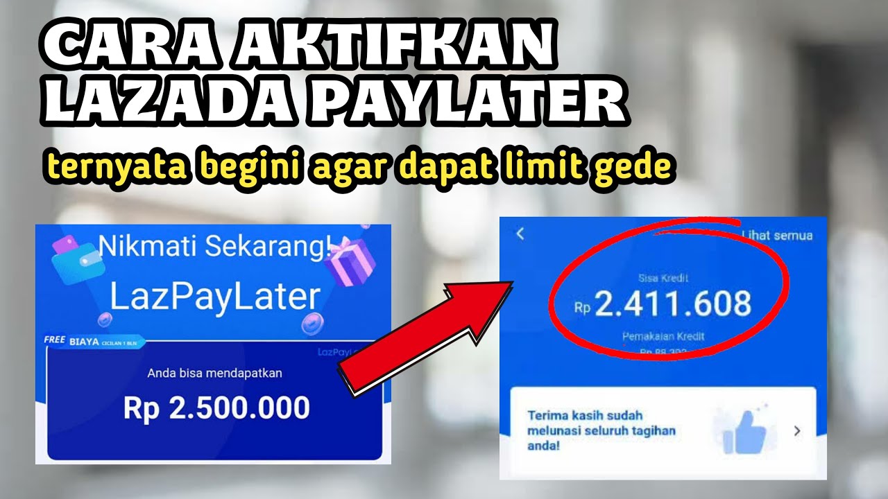 Cara Mengaktifkan Lazada Paylater | Limit Lazada paylater | Fitur Lazada Paylater