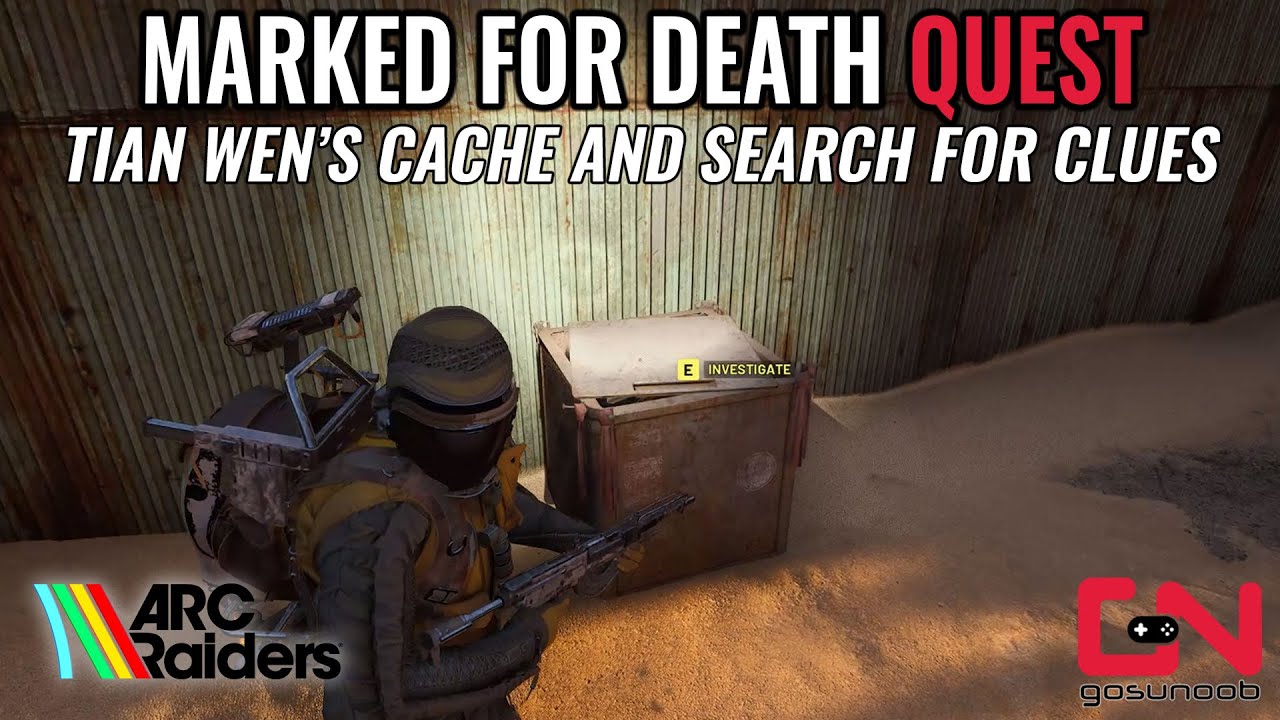 Arc Raiders Marked for Death Guide - Search for Tian Wen's cache & follow the clues