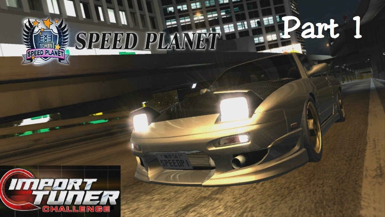 Import Tuner Part 1