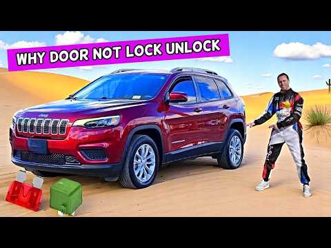 Why Door Does Not Lock Unlock on Jeep Cherokee 2014 2015 2016 2017 2018 2019 2020 2021 2022 2023